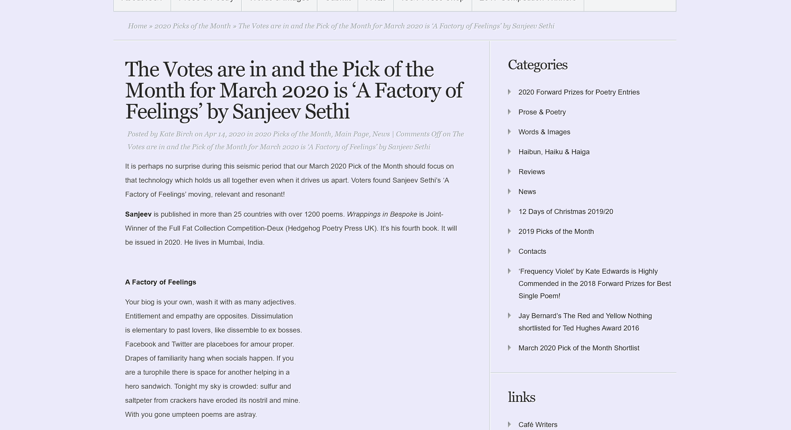 Congratulations to Sanjeev Sethi for his “A Factory Of Feelings” being voted poem of the month ...